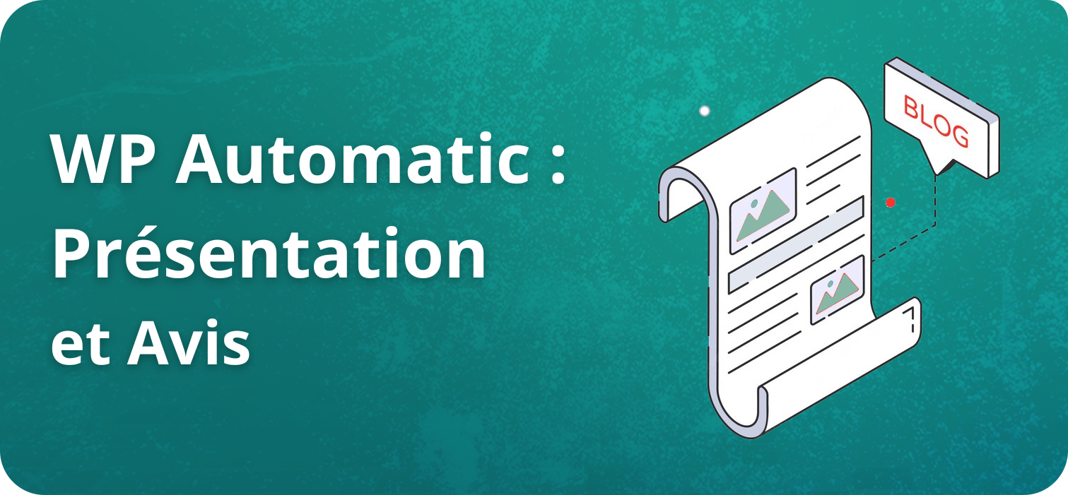 WP Automatic : Présentation et avis